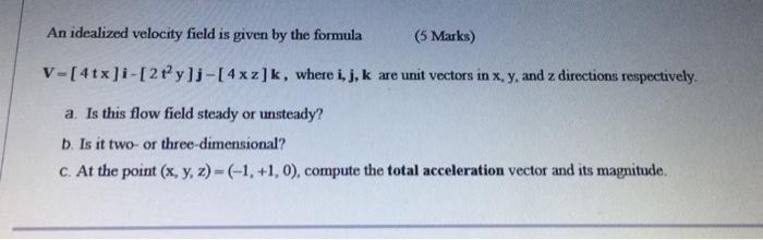 Solved An idealized velocity field is given by the formula | Chegg.com