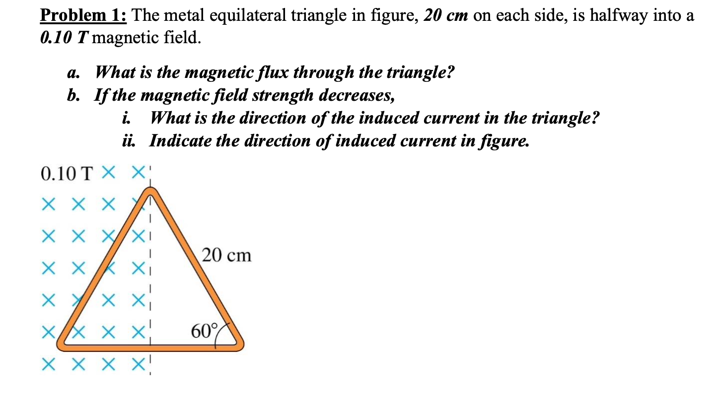 Solved Problem 1: The metal equilateral triangle in figure, | Chegg.com