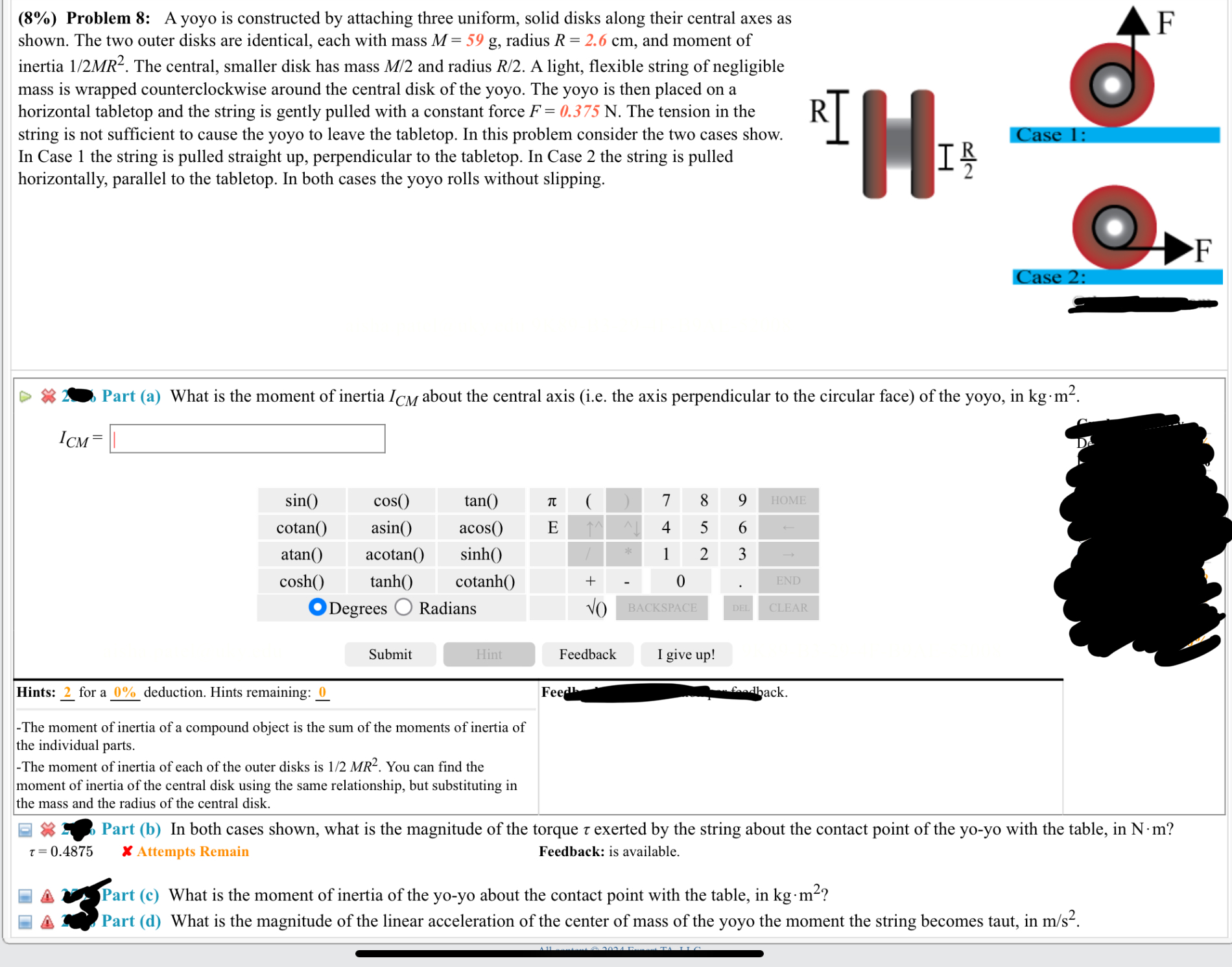 Solved Please help with all parts Problem 8: A yoyo is | Chegg.com