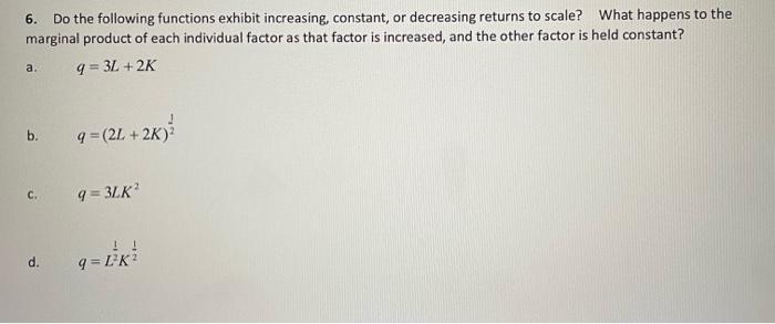 Solved 6. Do the following functions exhibit increasing, | Chegg.com