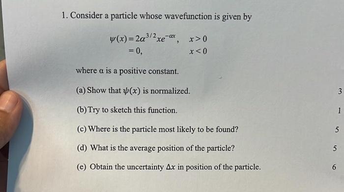 Solved 1 Consider A Particle Whose Wavefunction Is Given By 