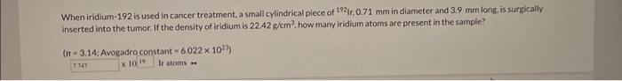 Solved When iridium-192 is used in cancer treatment, a small | Chegg.com