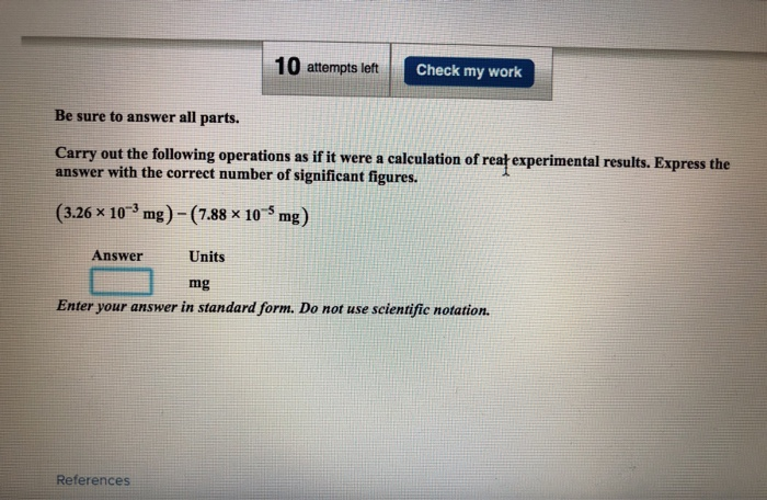 Solved 10 attempts left Check my work Be sure to answer all | Chegg.com