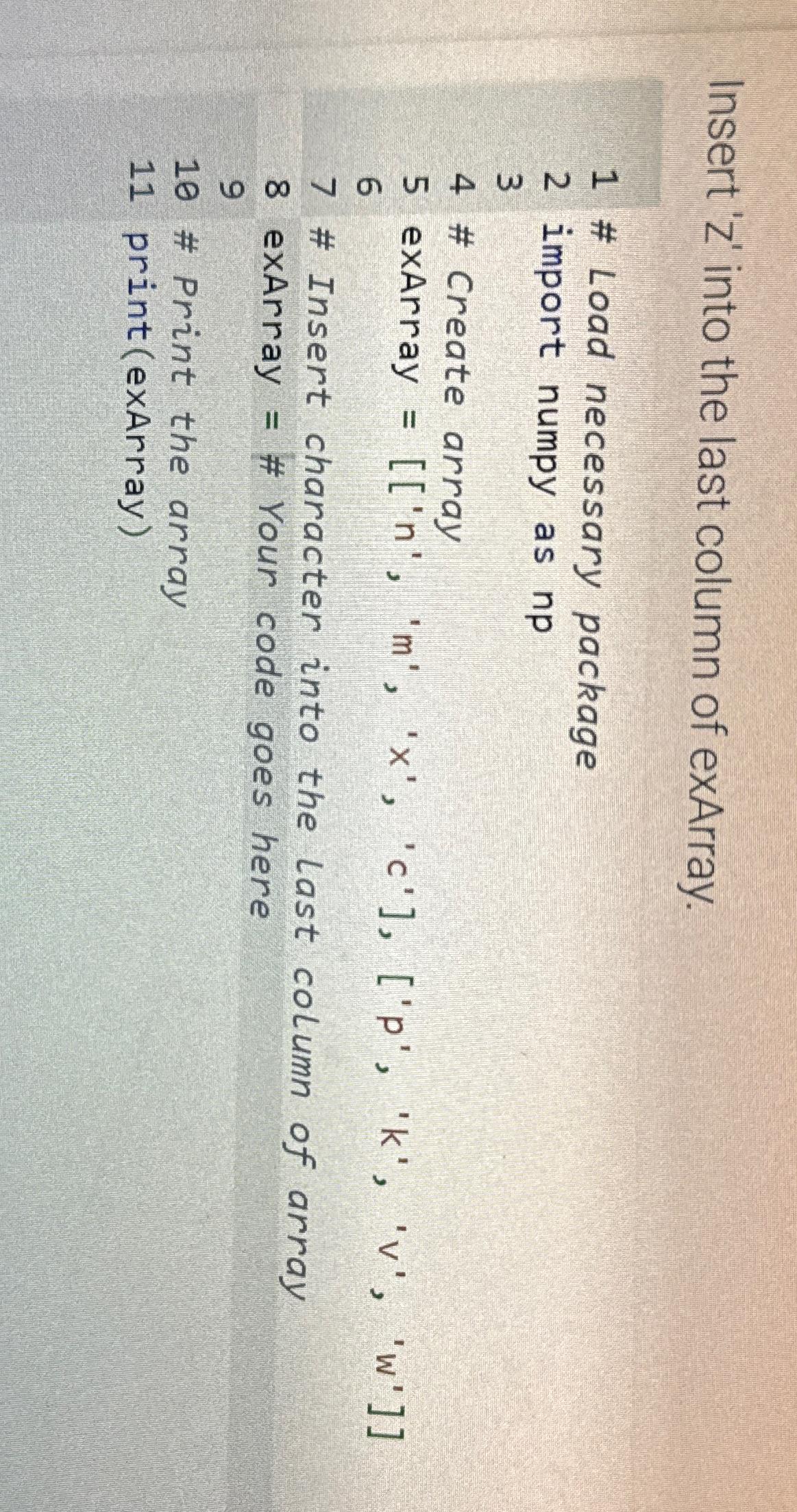 Solved Insert ' z ' ﻿into the last column of exArray.1 ﻿# | Chegg.com