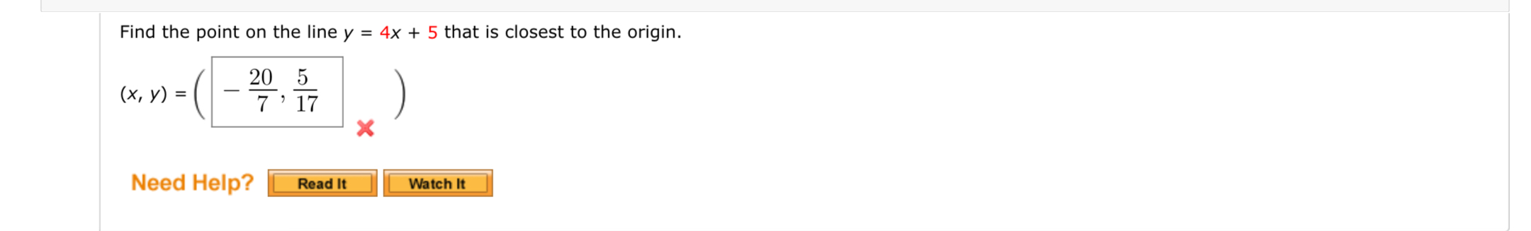 Solved Find the point on the line y=4x+5 ﻿that is closest to | Chegg.com