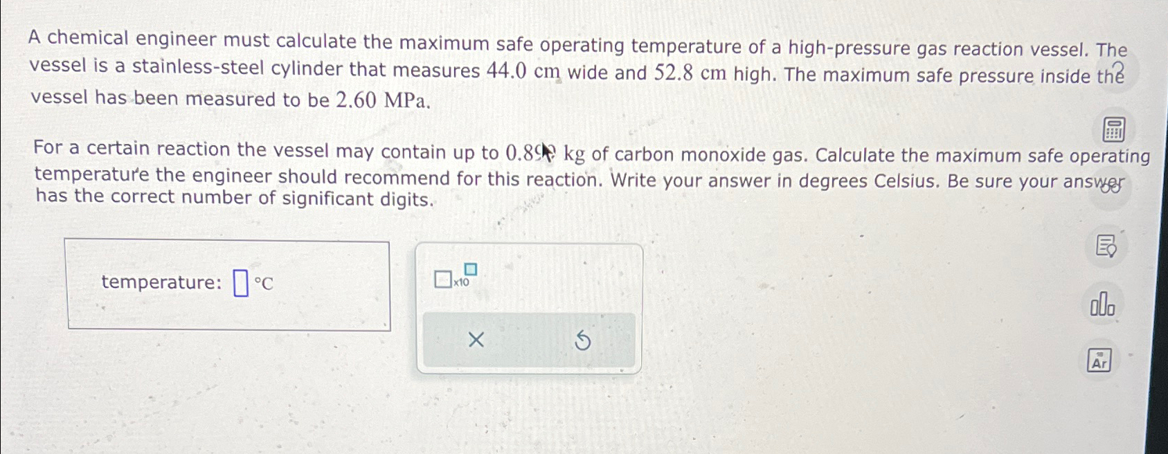 Solved A chemical engineer must calculate the maximum safe | Chegg.com