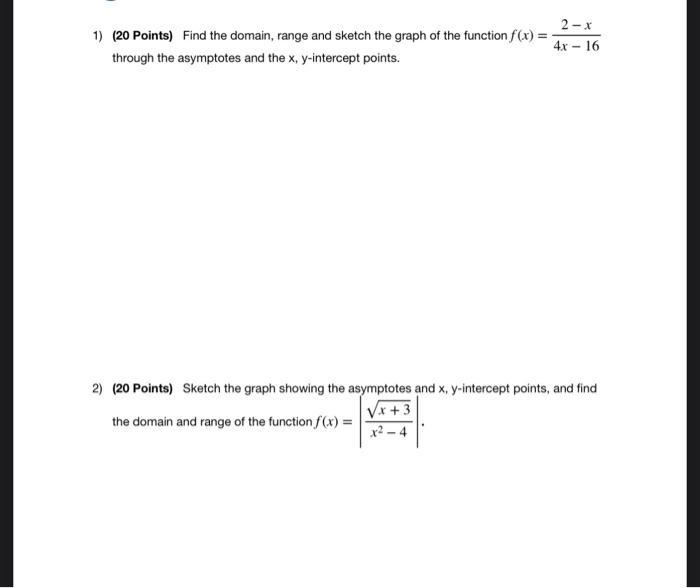 Solved 1) (20 Points) Find the domain, range and sketch the | Chegg.com