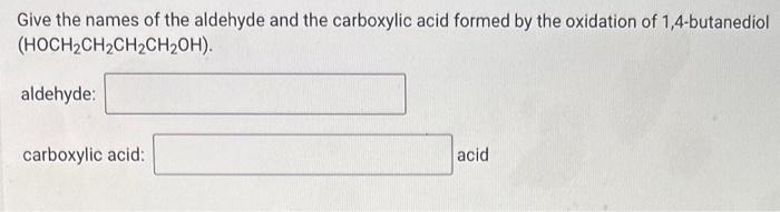 Solved Name this compound with both the common name and the | Chegg.com
