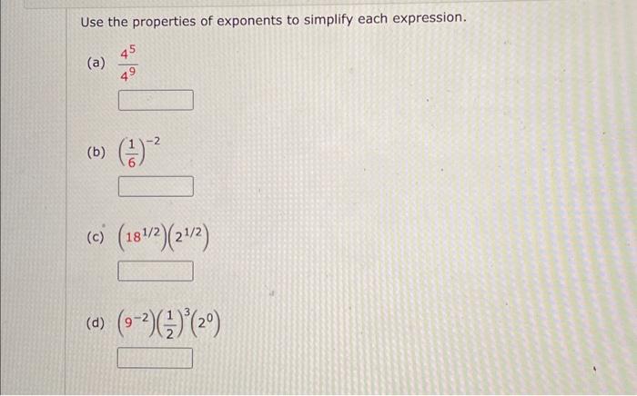 Solved Use the properties of exponents to simplify each | Chegg.com