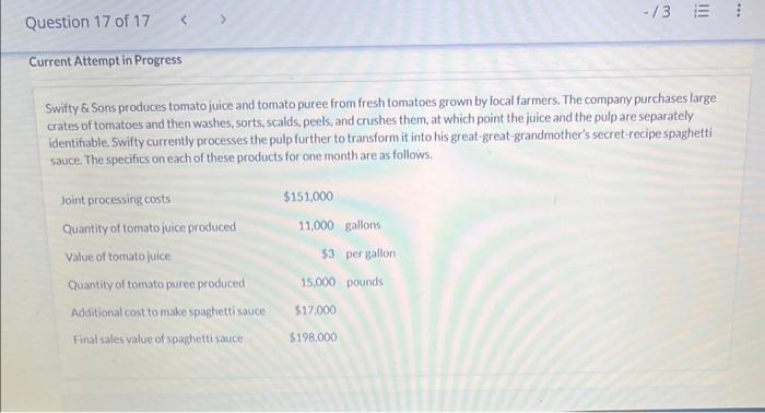 Solved Swifty \& Sons produces tomato juice and tomato puree | Chegg.com