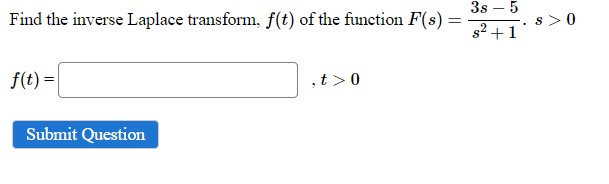 Solved Find the inverse Laplace transform, f(t) ﻿of the | Chegg.com