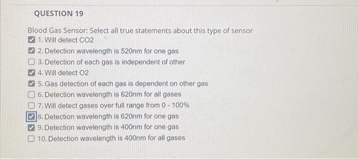 Solved Blood Gas Sensor: Select all true statements about | Chegg.com