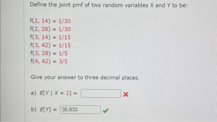 Solved Define the joint pmf of two random variables X and Y | Chegg.com