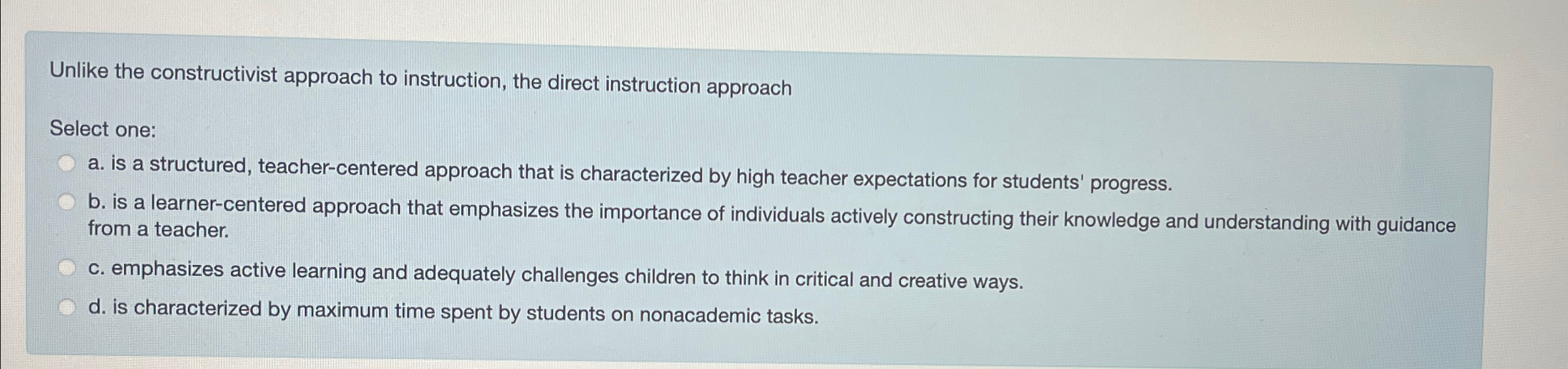 Solved Unlike the constructivist approach to instruction, | Chegg.com