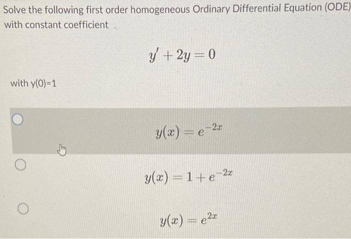 Solved Solve The Following First Order Homogeneous Ordinary