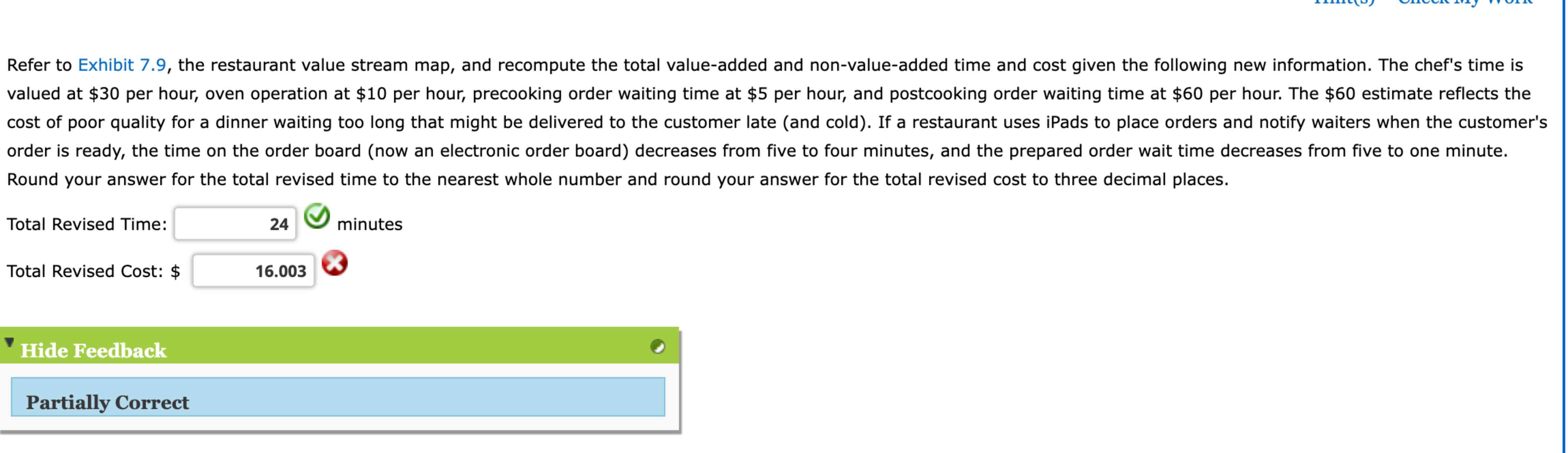 Refer to Exhibit 7.9, ﻿the restaurant value stream | Chegg.com
