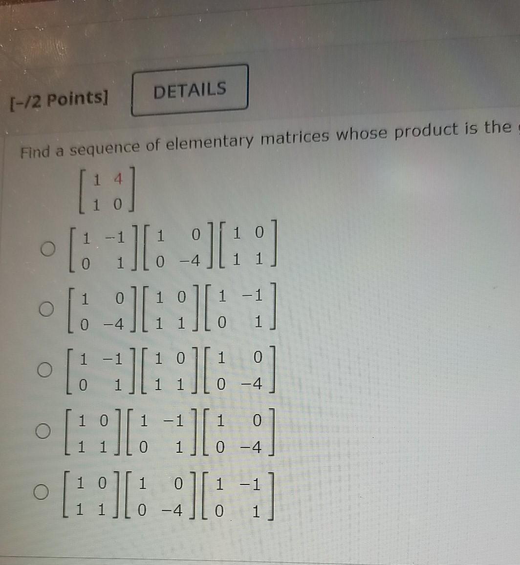 Solved DETAILS [-12 Points] Find a sequence of elementary | Chegg.com