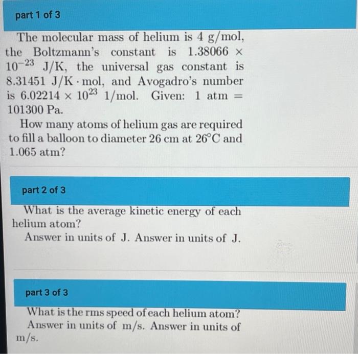 Solved The molecular mass of helium is 4 g/mol, the | Chegg.com