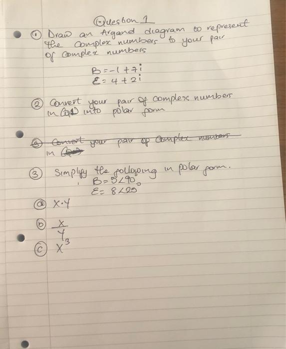 Solved Question 1 Draw an Argand diagram to represent the | Chegg.com