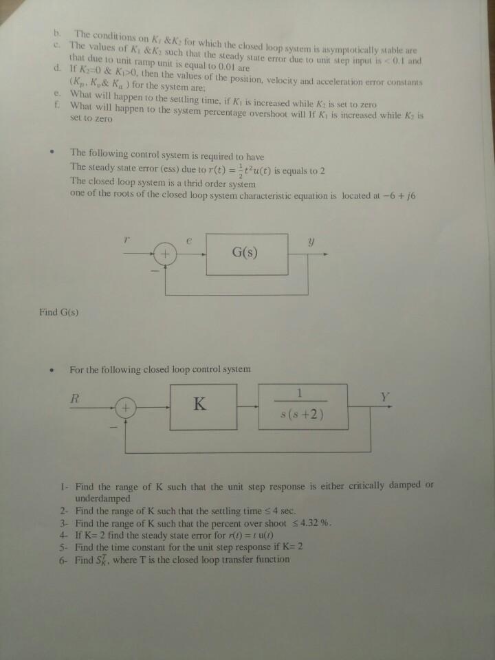 Solved For the closed loop system shown below, if a PI | Chegg.com
