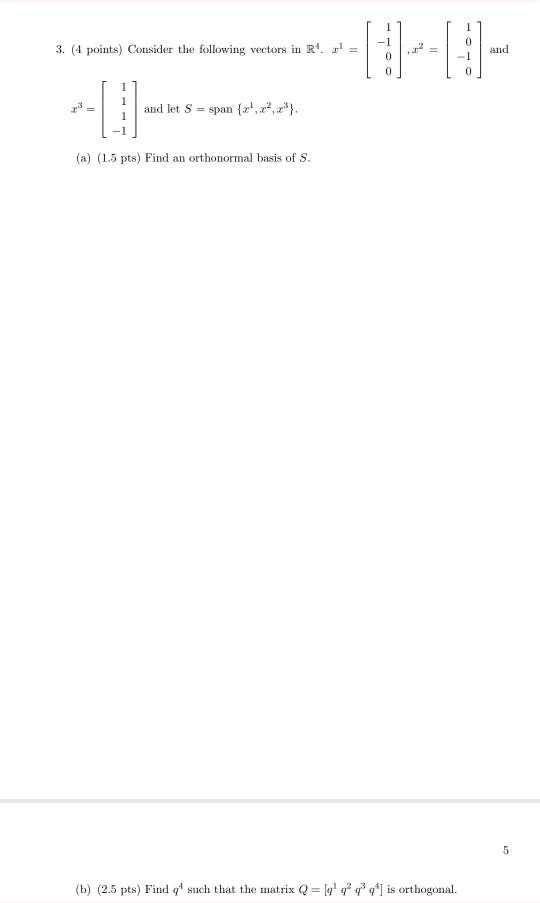Solved 1 3. (4 points) Consider the following vectors in Rd, | Chegg.com Solved 1 3. (4 points) Consider the following vectors in Rd, | Chegg.com