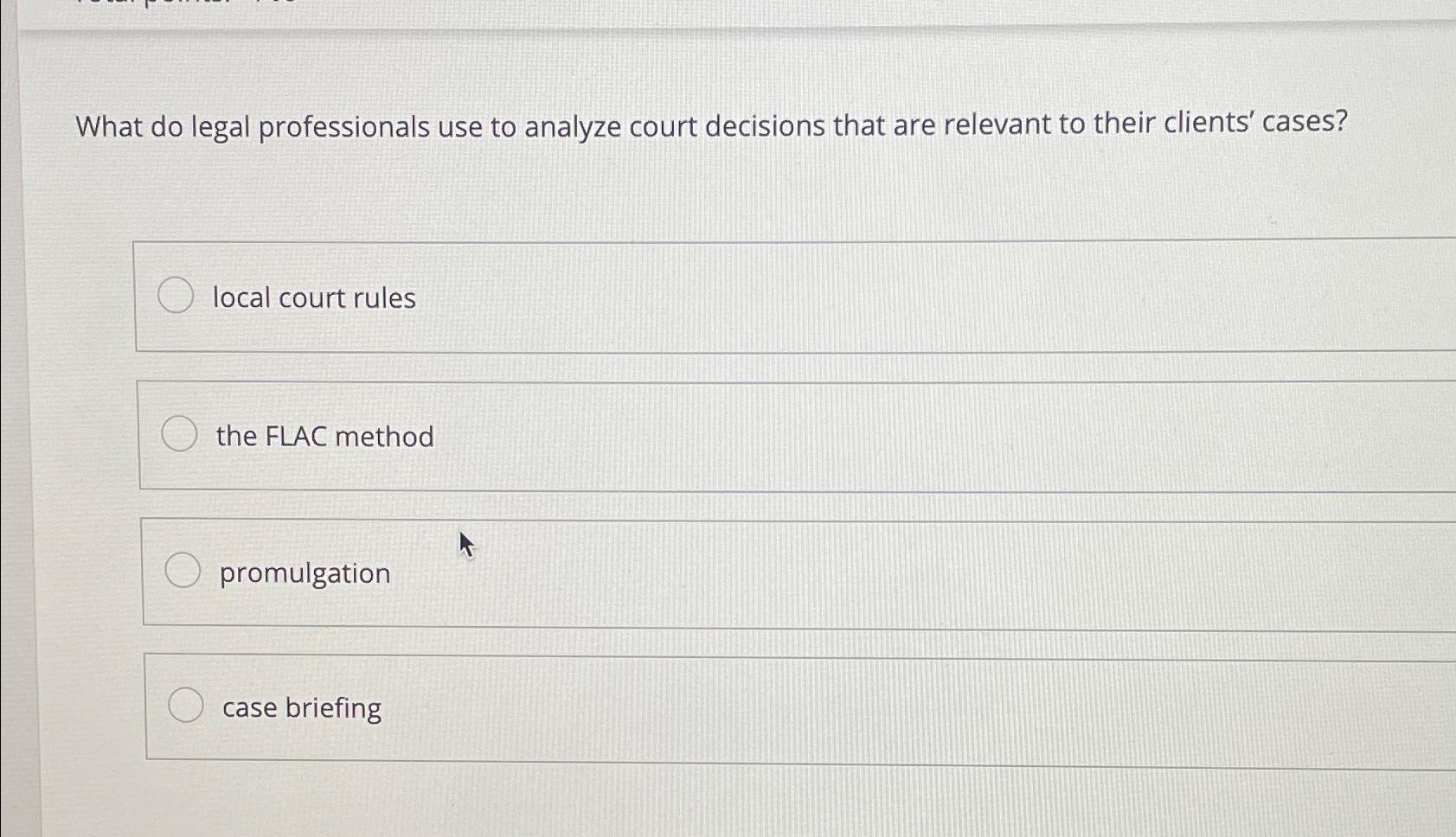 Solved What do legal professionals use to analyze court | Chegg.com