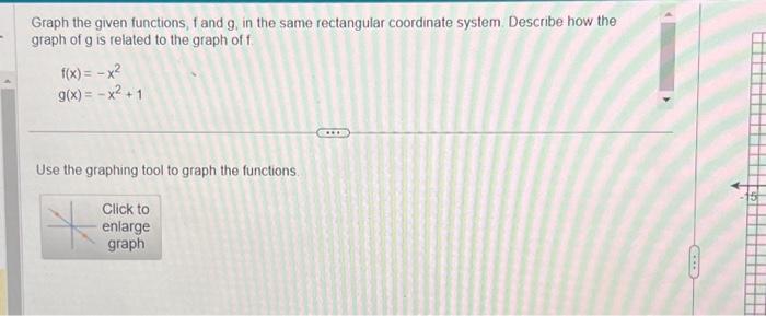 Solved Graph the given functions, f and g, in the same | Chegg.com