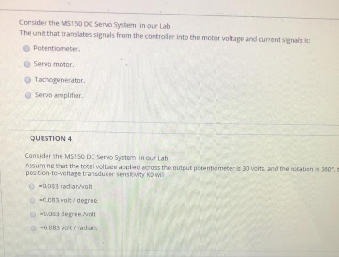 Solved Consider the MS150 DC Servo System in our Lab The | Chegg.com