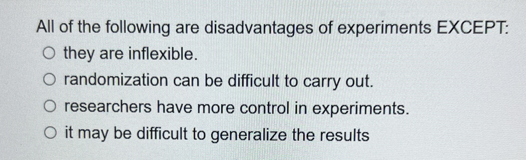 Solved All of the following are disadvantages of experiments | Chegg.com