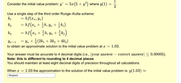 Solved Consider the initial value problem: y′=5x(5+y2) where | Chegg.com