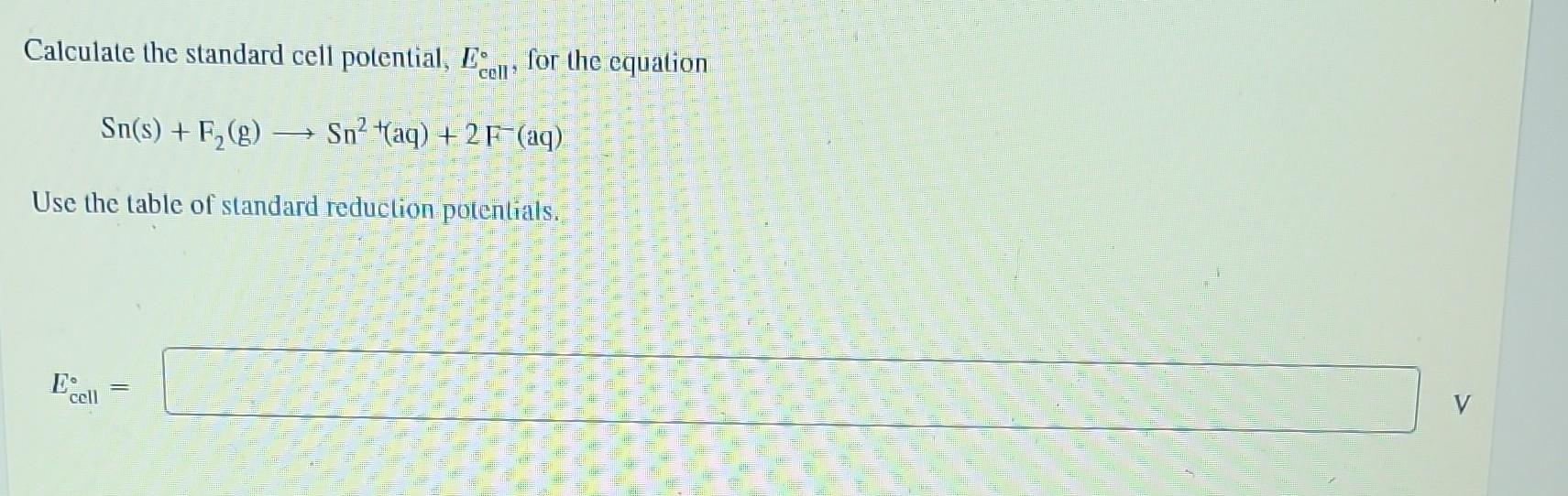 Solved Calculate the standard cell potential, Ecell∘, for | Chegg.com