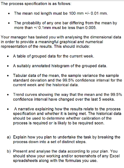 Solved The process specification is as follows:The mean rod | Chegg.com