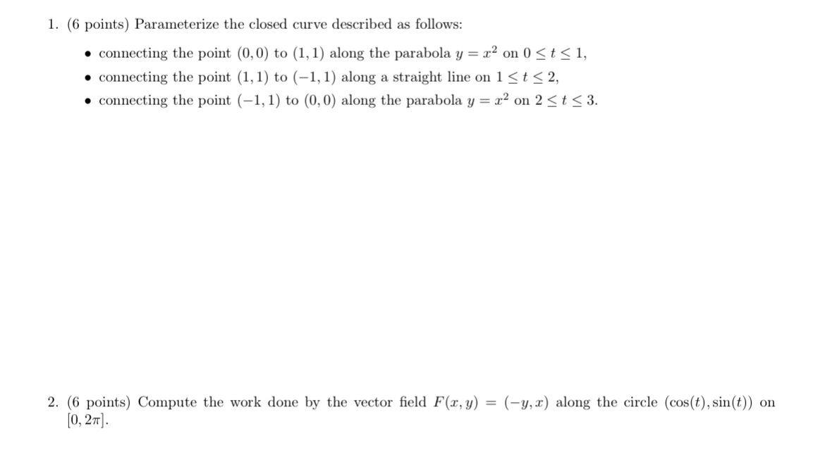 Solved (6 ﻿points) ﻿Parameterize the closed curve described | Chegg.com