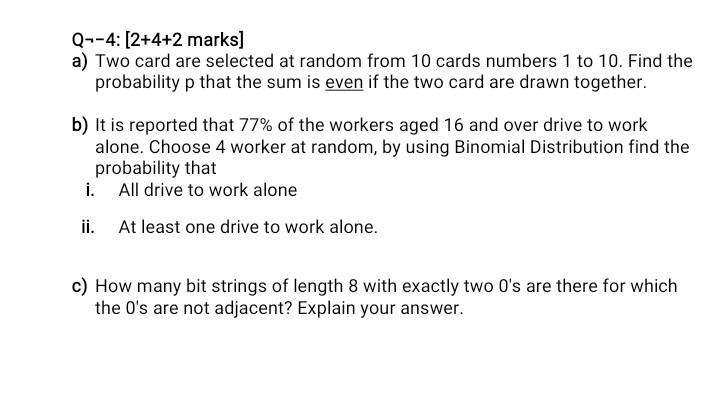 Solved Q¬−4:[2+4+2 marks] a) Two card are selected at random | Chegg.com