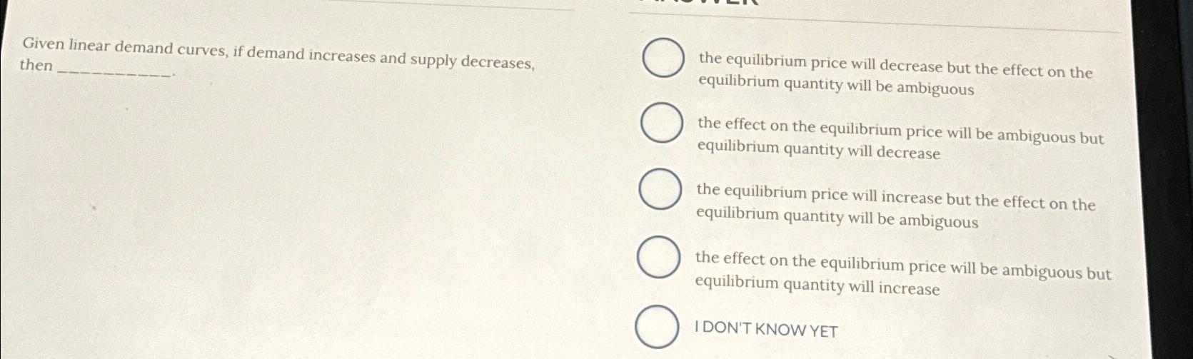 Solved Given linear demand curves, if demand increases and | Chegg.com