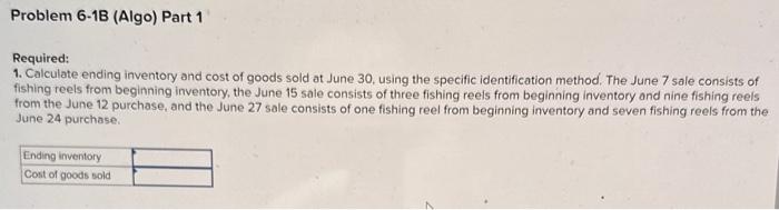 Solved Required information Problem 6-1B (Algo) Calculate | Chegg.com