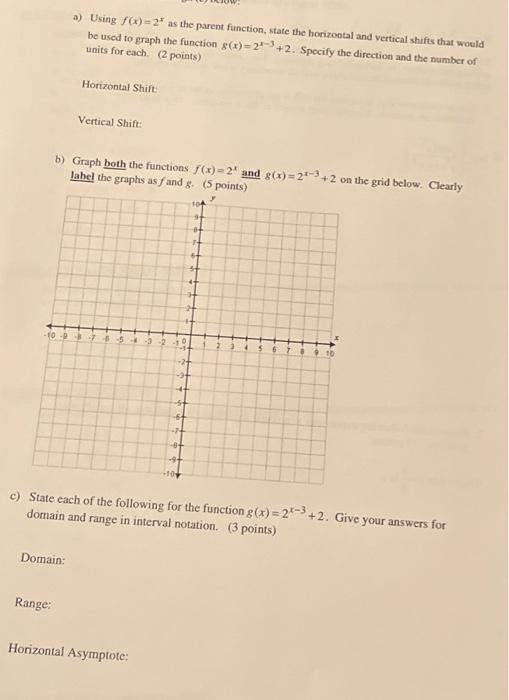 Solved a) Using f(x)=2x as the parent function, state the | Chegg.com