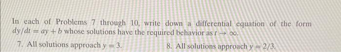 Solved In each of Problems 7 through 10, write down a | Chegg.com