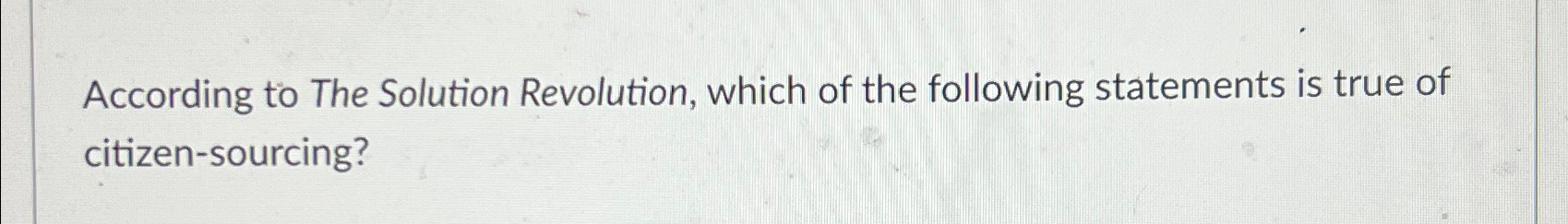 Solved According to The Solution Revolution, which of the | Chegg.com