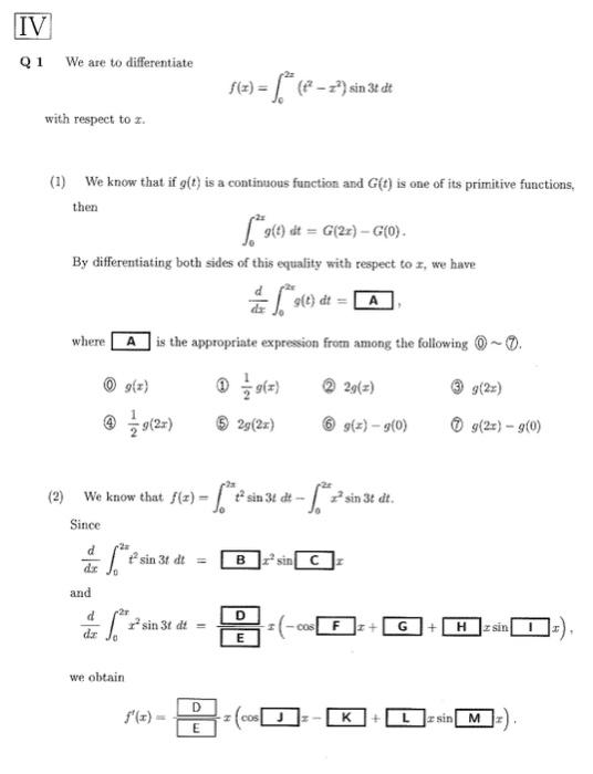Solved Q 1 We are to differentiate f(x)=∫02x(t2−x2)sin3tdt | Chegg.com