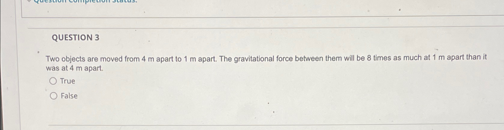 Solved QUESTION 3Two objects are moved from 4m ﻿apart to 1m | Chegg.com