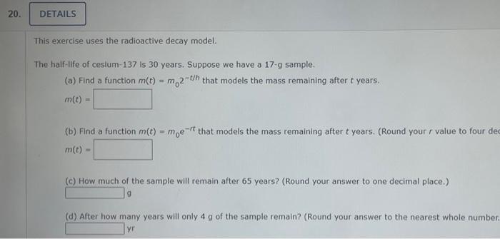 Solved This exercise uses the radioactive decay model. The | Chegg.com