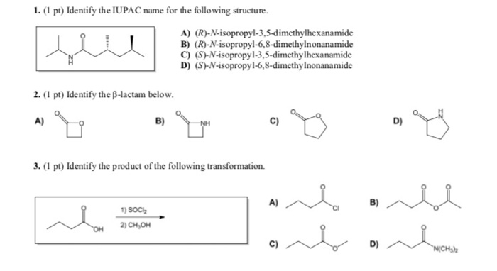 Solved 1. (1 pt) Identify the IUPAC name for the following | Chegg.com