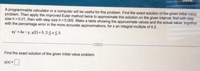 Solved A programmable calculator or a computer will be | Chegg.com