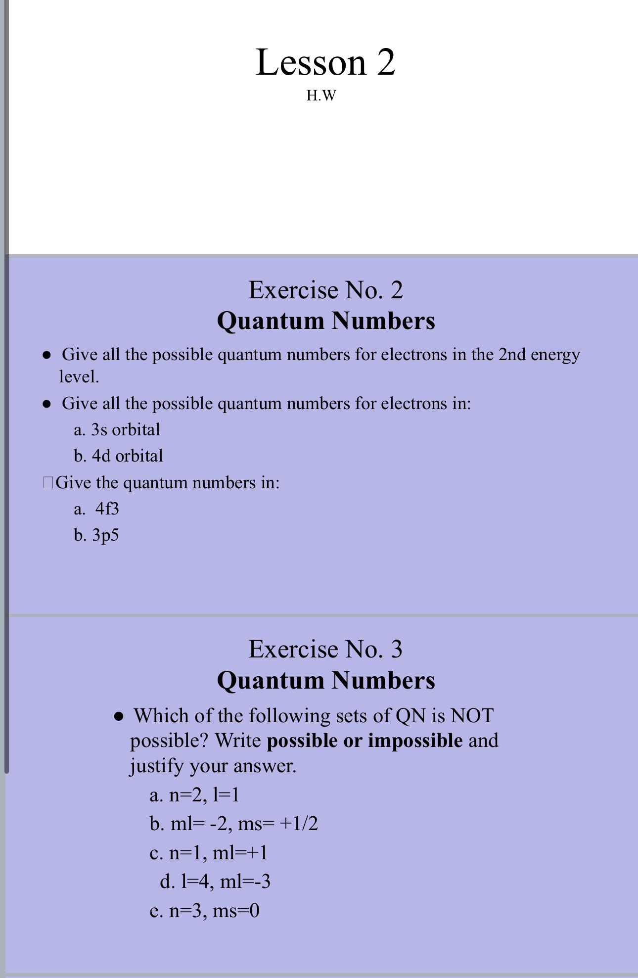 Solved Lesson 2H.WExercise No. 2Quantum NumbersGive all the | Chegg.com