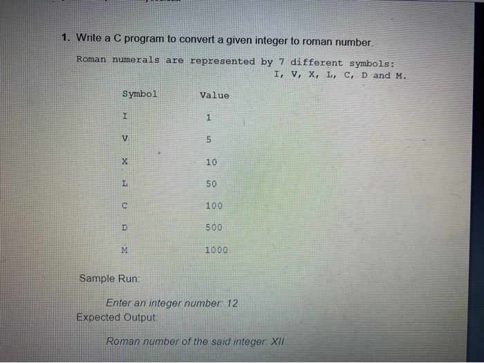 Solved 1. Write a C program to convert a given integer to | Chegg.com