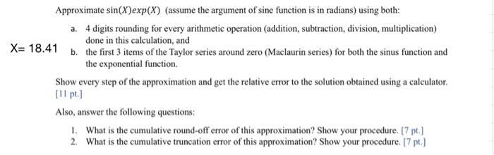 Solved Approximate sin(X)exp(X) (assume the argument of sine | Chegg.com