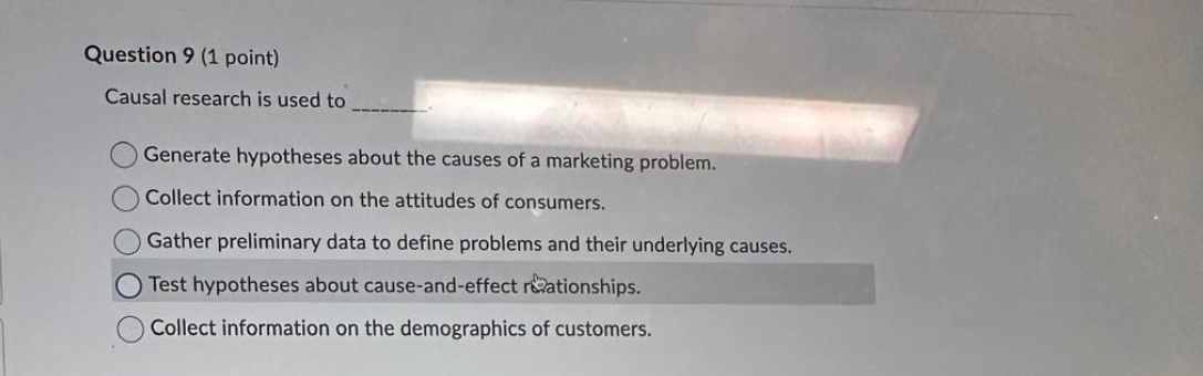 Solved Question 9 (1 ﻿point)Causal research is used to | Chegg.com