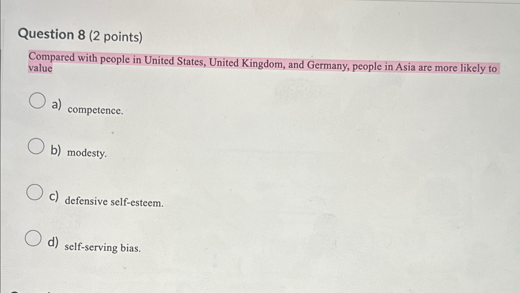 Solved Question 8 (2 ﻿points)Compared with people in United | Chegg.com