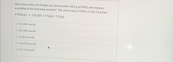 Solved How many moles of nitrogen are formed when 58.6 g of | Chegg.com